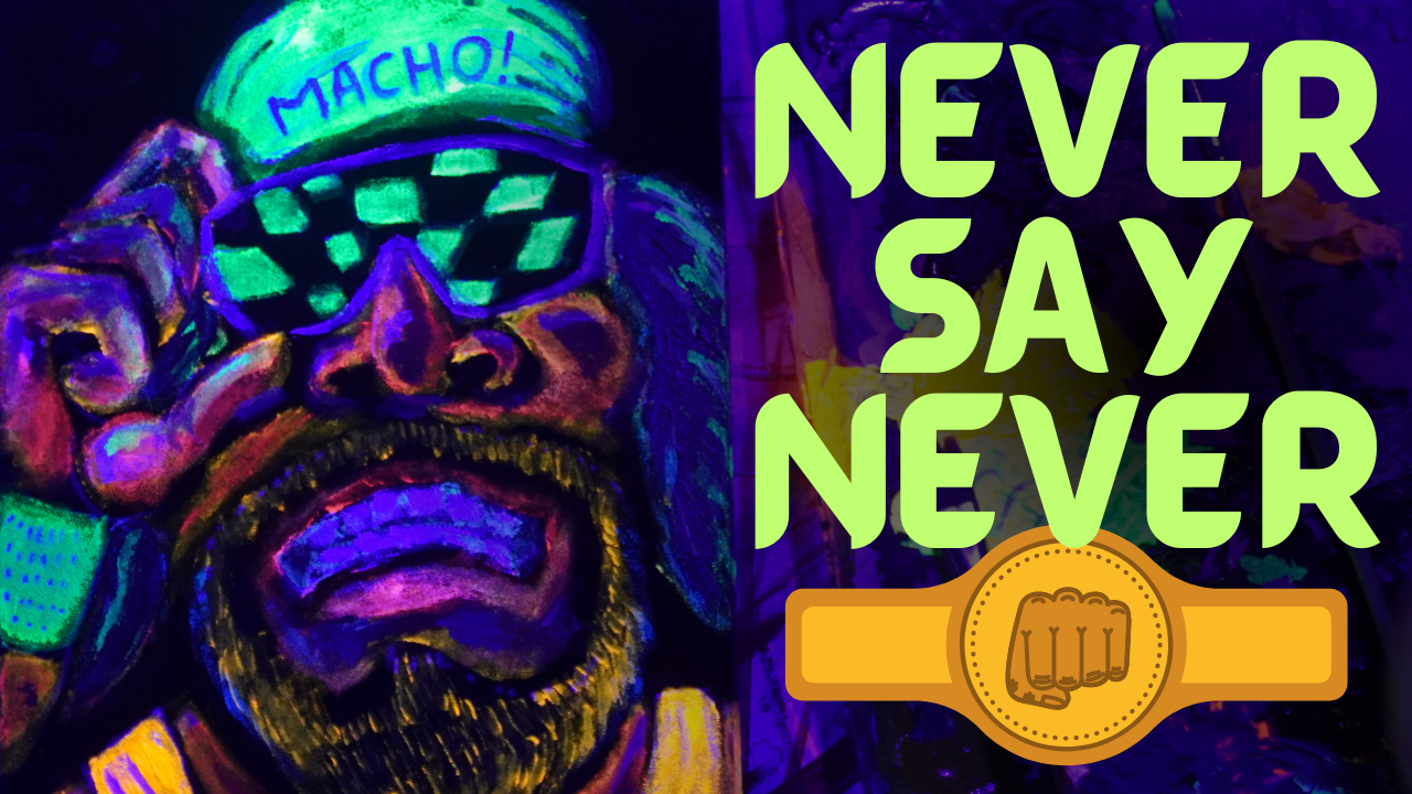 From One Macho Man to Another… – Drink the Paint Water