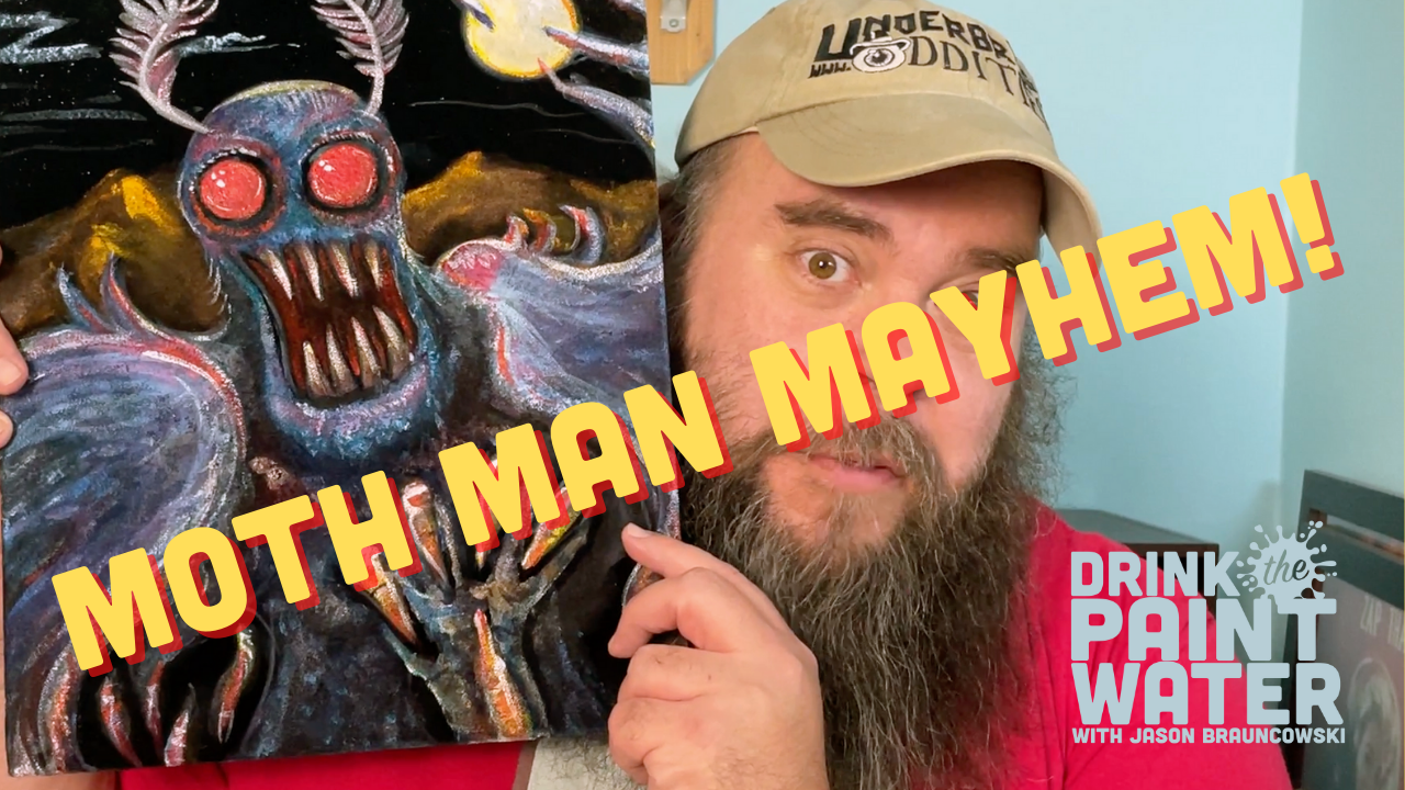 Fuzzy Wuzzy Mothy, Man – Drink the Paint Water